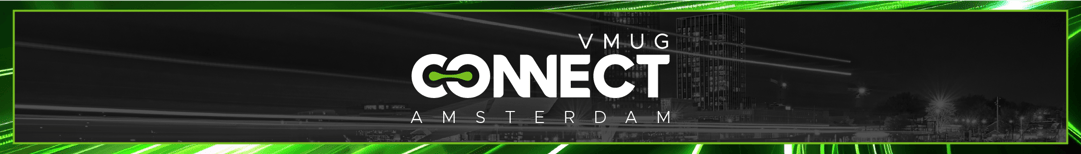 VMUG Connect Amsterdam 2026 - Agenda, Sessions and Speakers